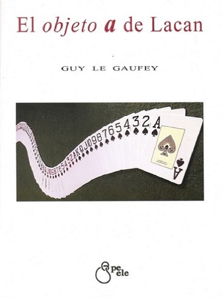 Le Gaufey - El Objeto A de Lacan | PDF