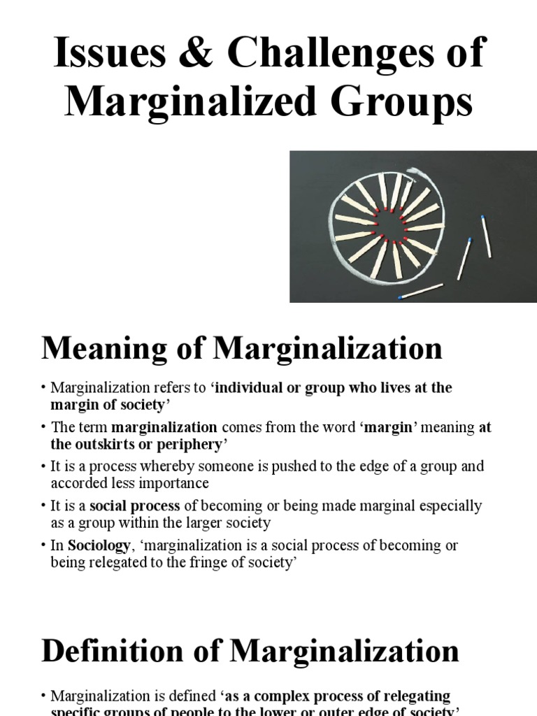 Issues & Challenges of Marginalization (Autosaved) | PDF | Ideologies ...