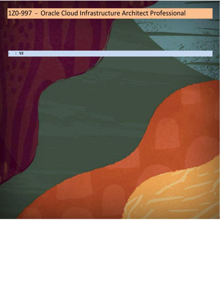 1Z0-997 - Oracle Cloud Infrastructure Architect Professional-V2 | PDF