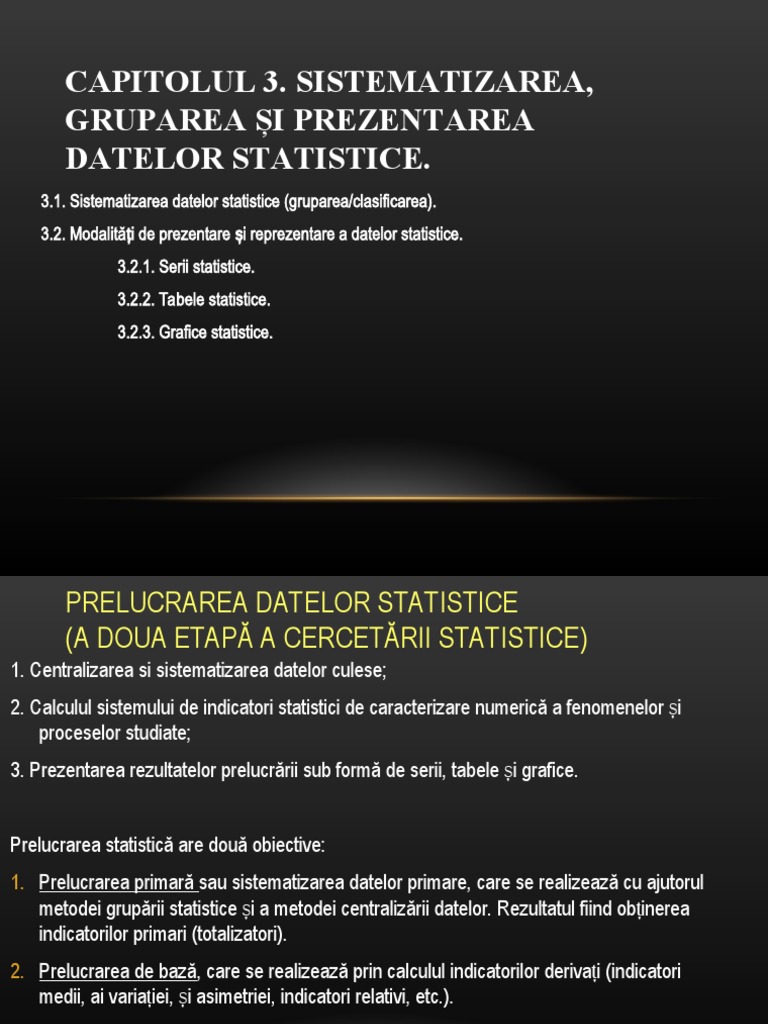 Capitolul III. Sistemetizare, Gruparea Si Prezentarea Datelor Statistice 2 | PDF