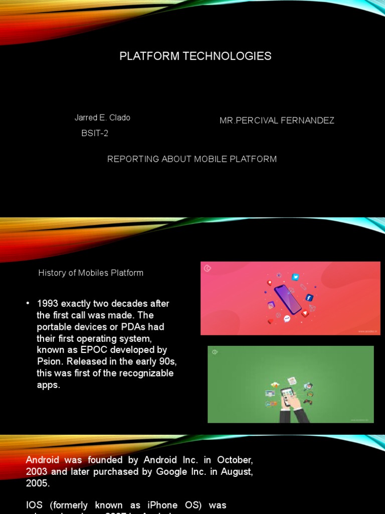 Platform Technologies Mobile Platforms | PDF | Android (Operating System) | Mobile App