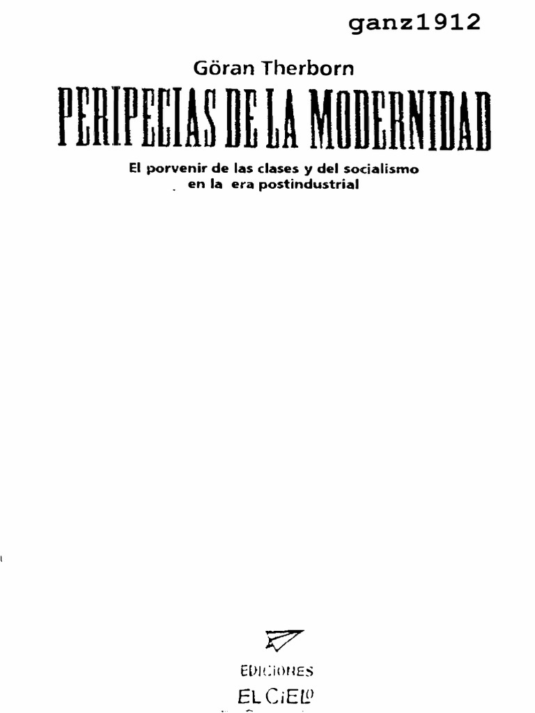 THERBORN, GÖRAN - Peripecias de La Modernidad (El Porvenir de Las ...