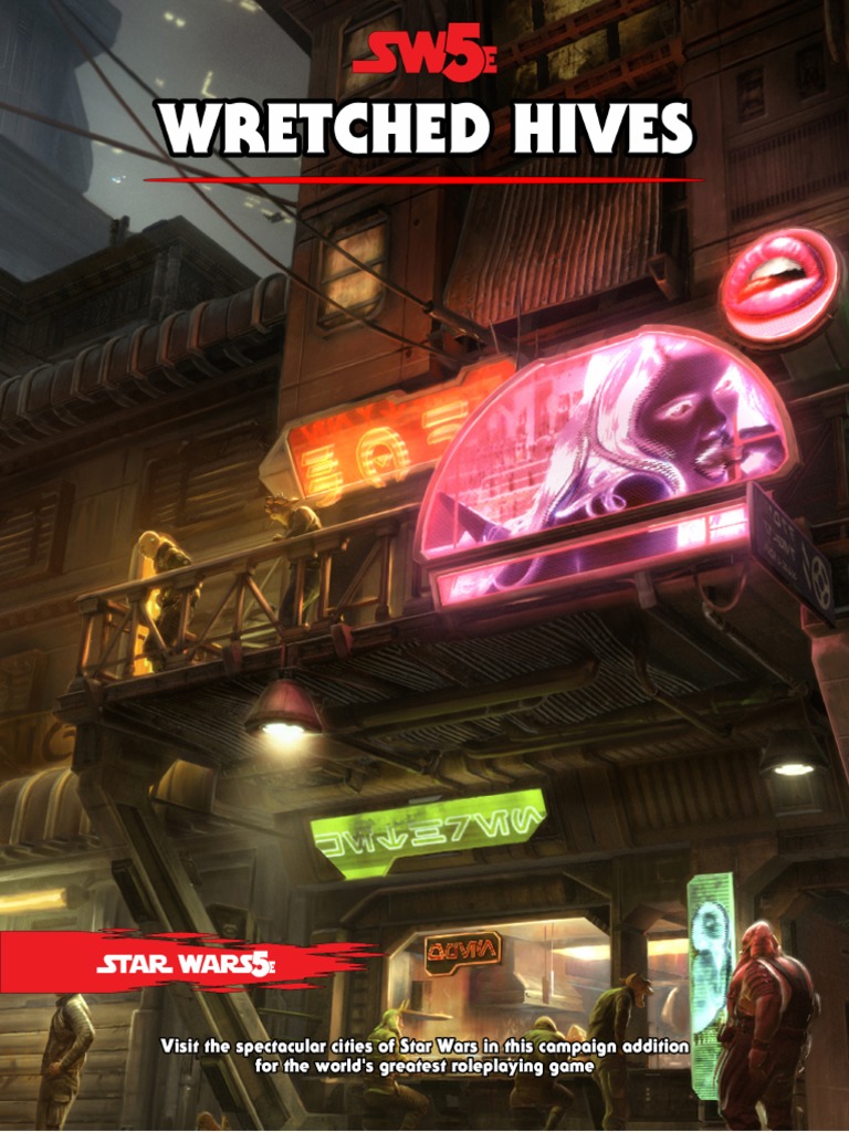 SW5e - Wretched Hives | PDF