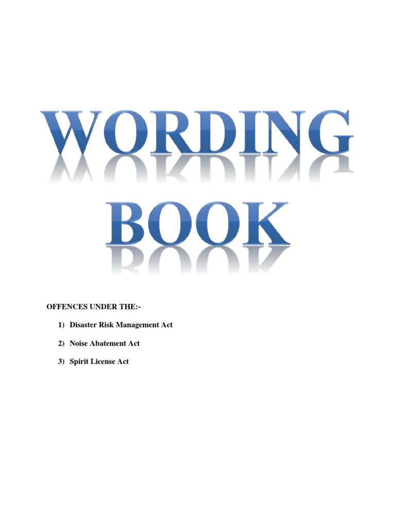 Wording Book Offences Under DRMA, Noise Abatement & Spirit Licence Act ...