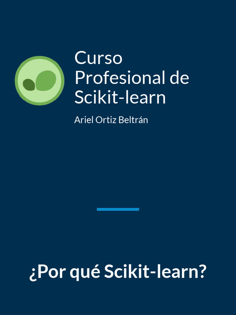 Curso Profesional de Scikit Learn - 43223611 0b12 43ec b05b 1e95c5 | PDF | Validación Cruzada ...