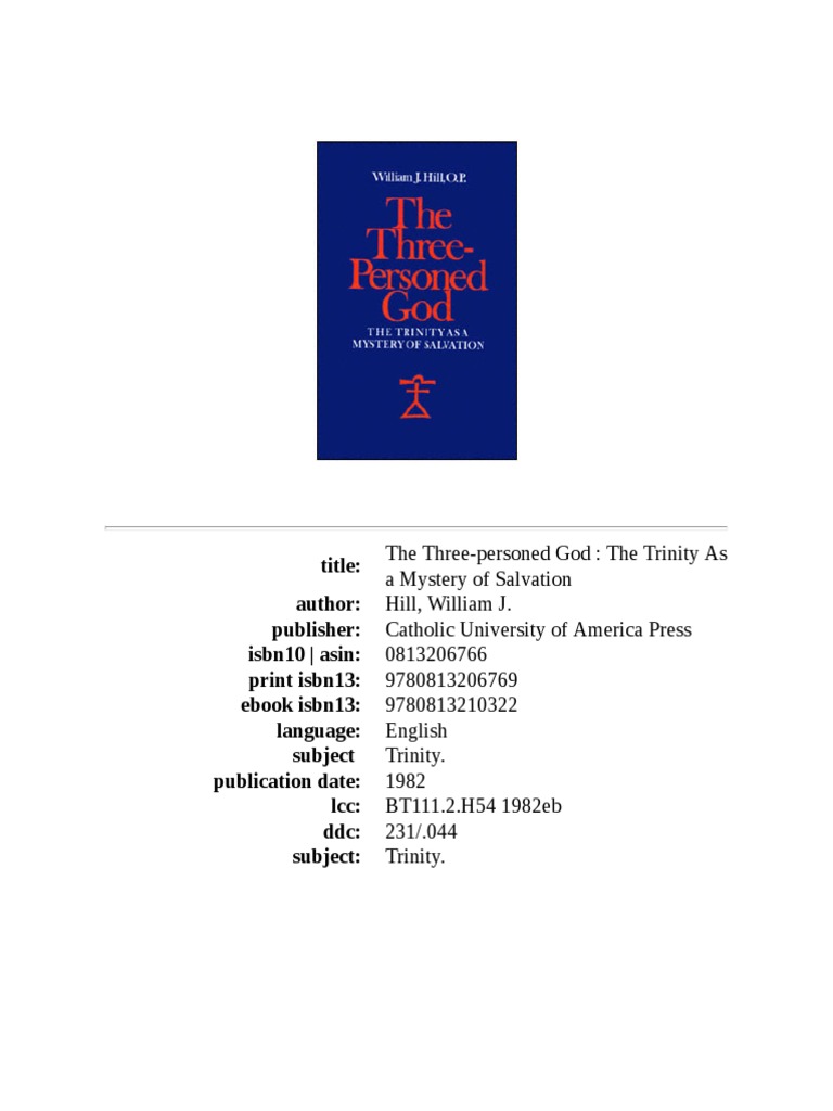 The Three-Personed God The Trinity As A Mystery of Salvation (William J ...
