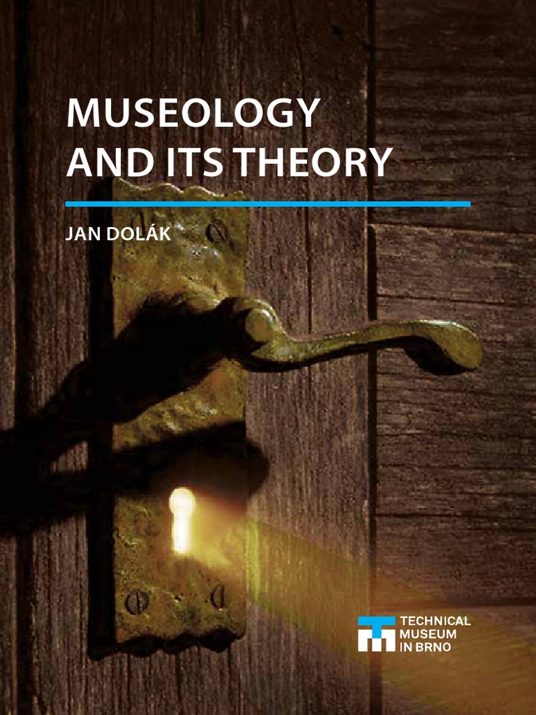 Museology and Its Theory e Book | PDF