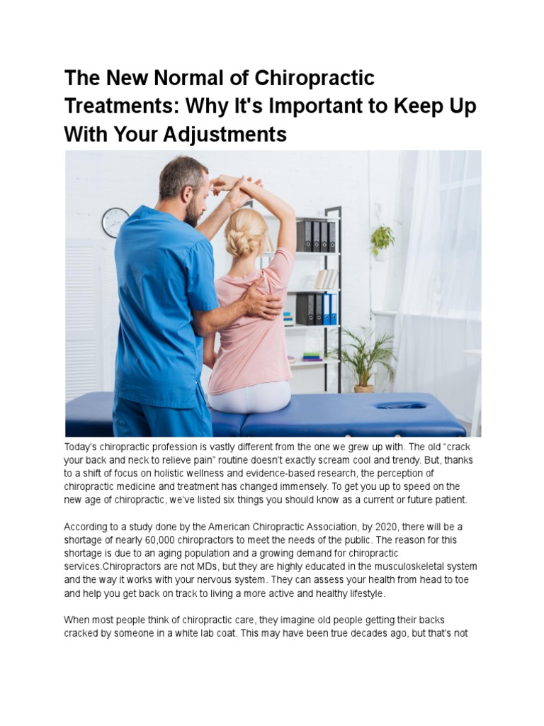 The New Normal of Chiropractic Treatments - Why It's Important To Keep ... The New Normal of Chiropractic Treatments - Why It's Important To Keep ...