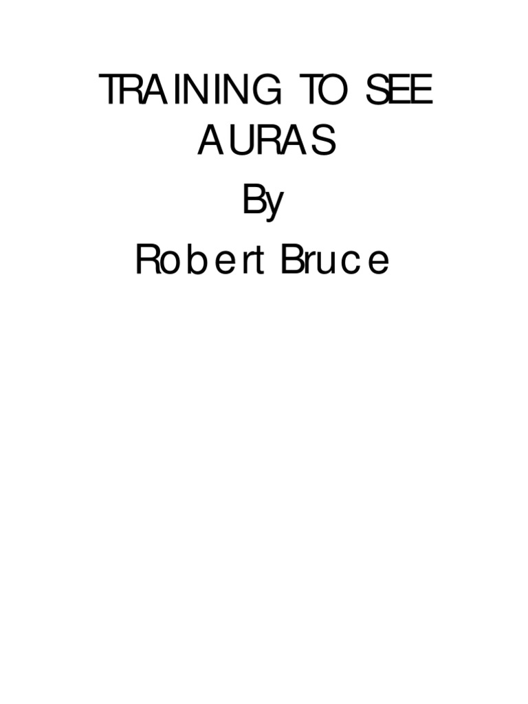 Training To See Auras | PDF | Visual Perception | Aura (Paranormal)