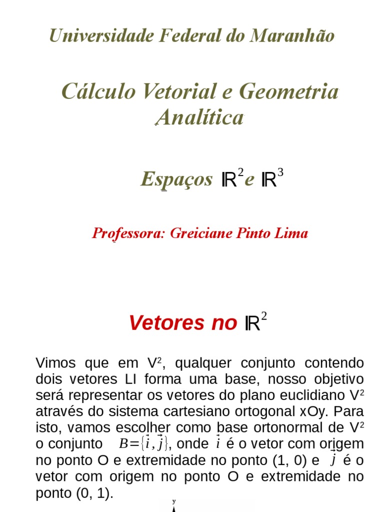 Vetores No R 2 e R 3 | PDF | Espaço vetorial | Sistema de coordenada ...