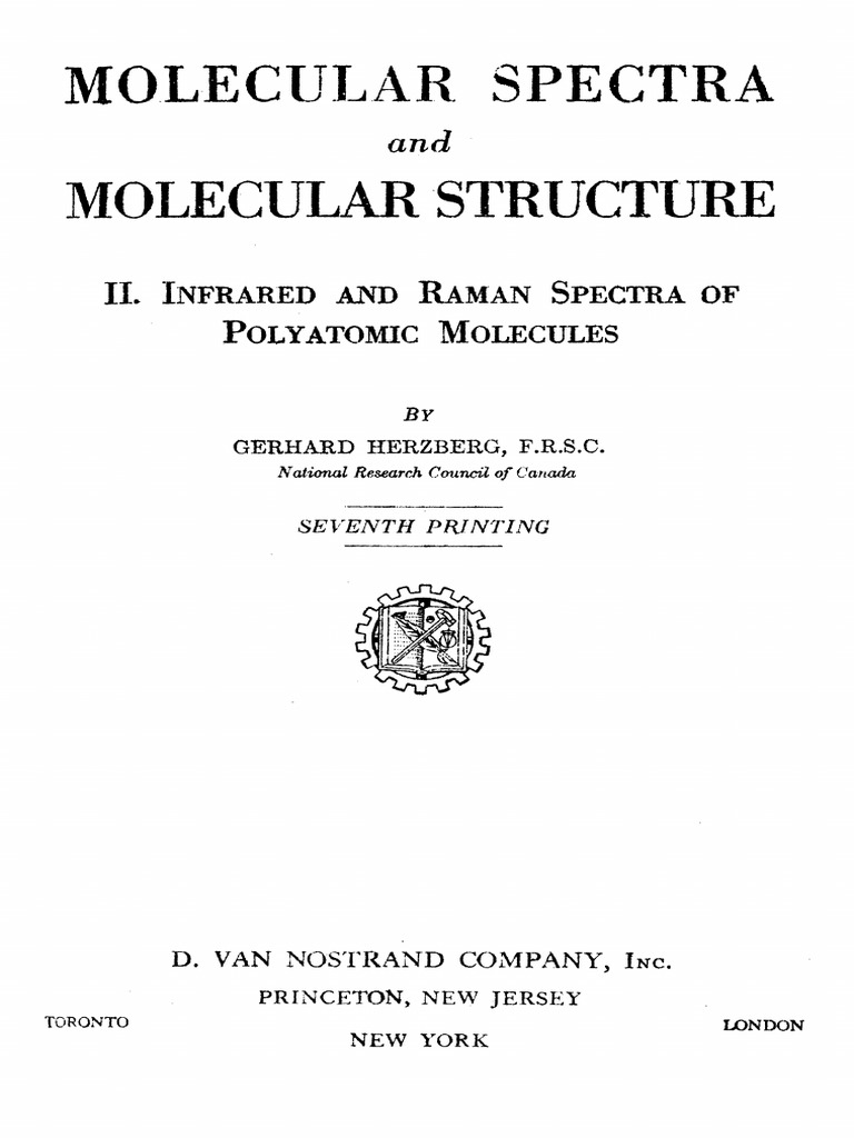 Molecular Spectra and Molecular Structure II Infrared and Raman of Polyatomic Molecules by ...