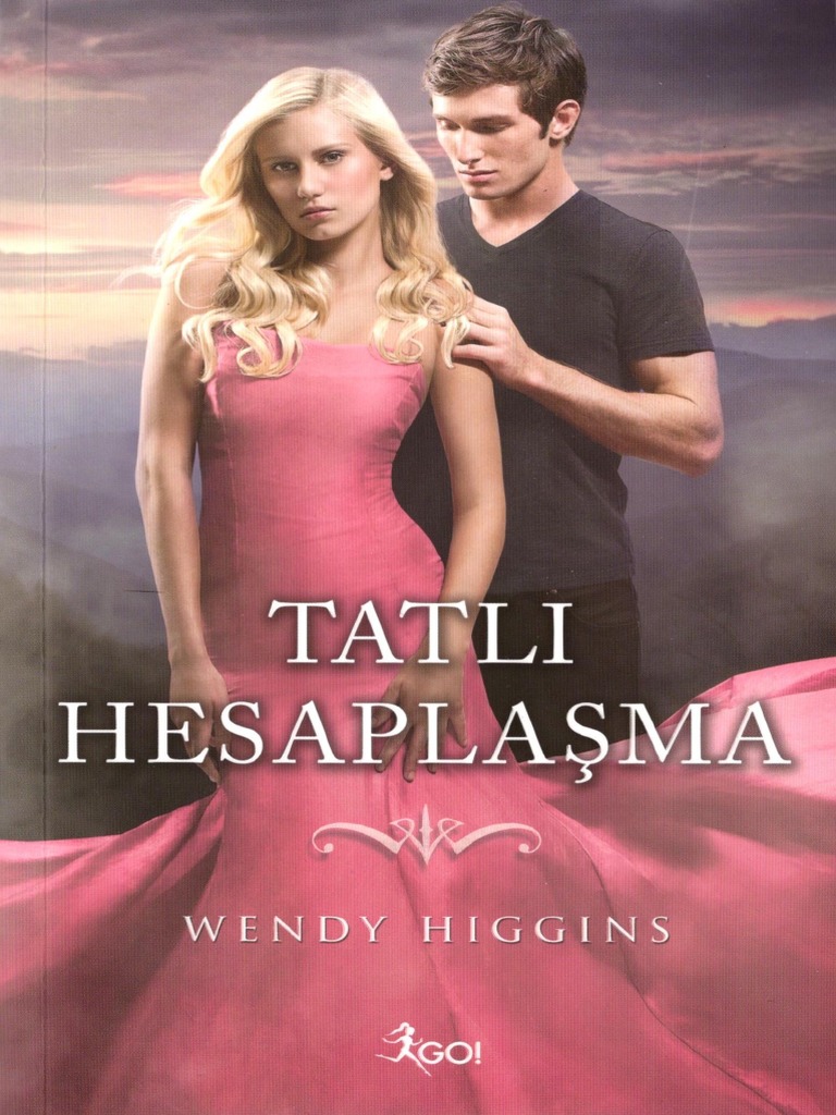 Wendy Higgins - Tatlı Hesaplaşma The Sweet Trilogy 3 | PDF