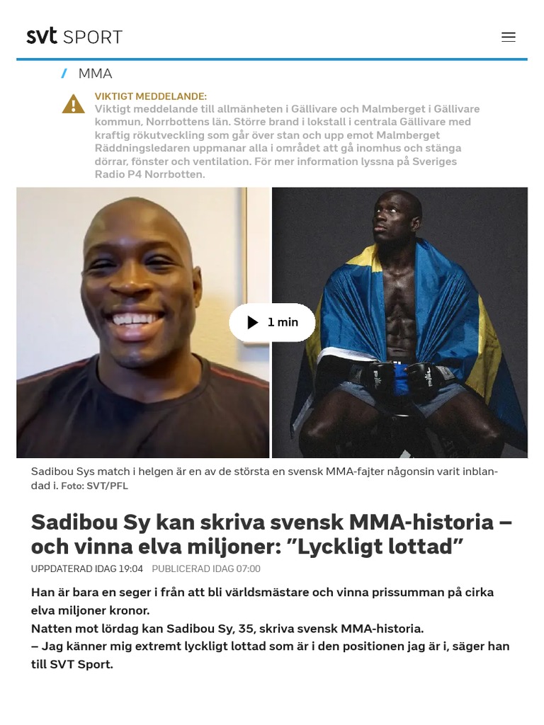 Sadibou Sy Kan Skriva Svensk MMA-historia - Och Vinna Elva Miljoner: "Lyckligt Lottad" - SVT ...