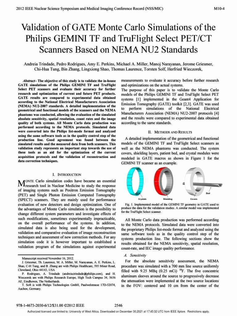 Validation of GATE Monte Carlo Simulations of The Philips GEMINI TF and TruFlight Select PET CT ...