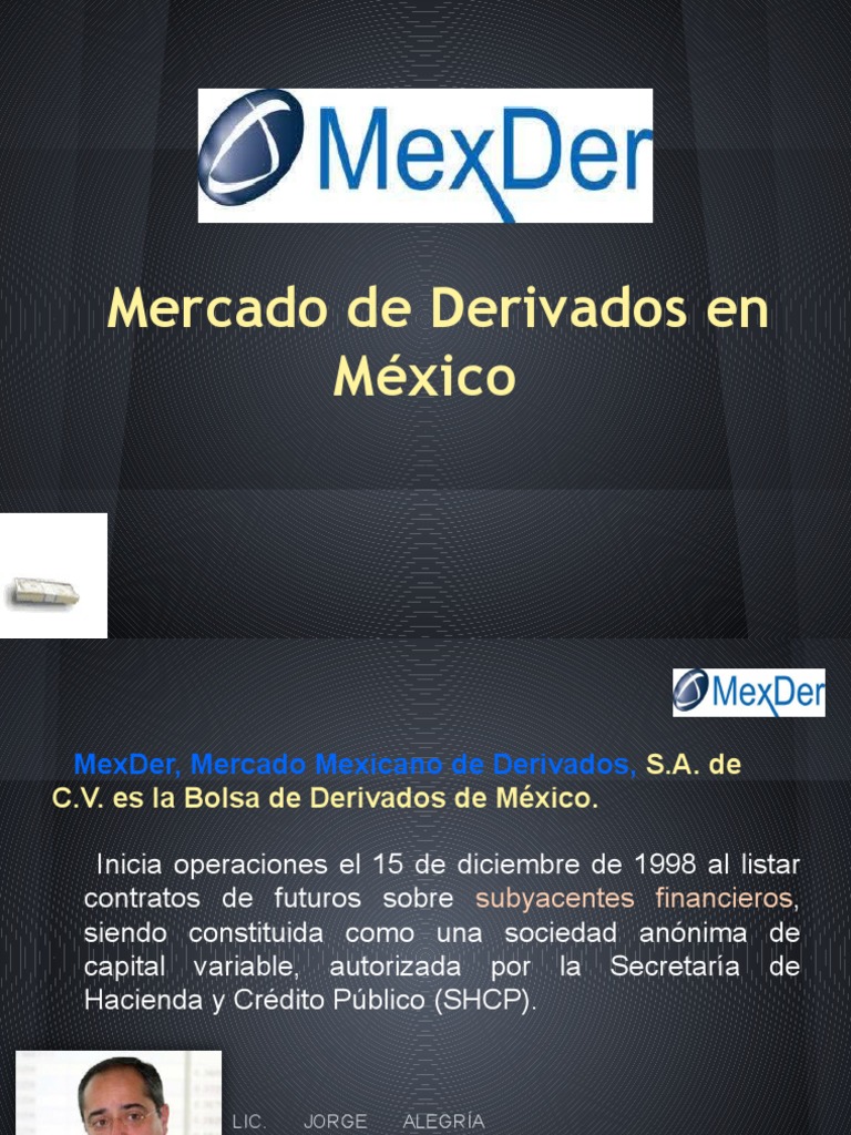 Mercado Mexicano de Derivados: MexDer | PDF | Contratos futuros | Bolsa