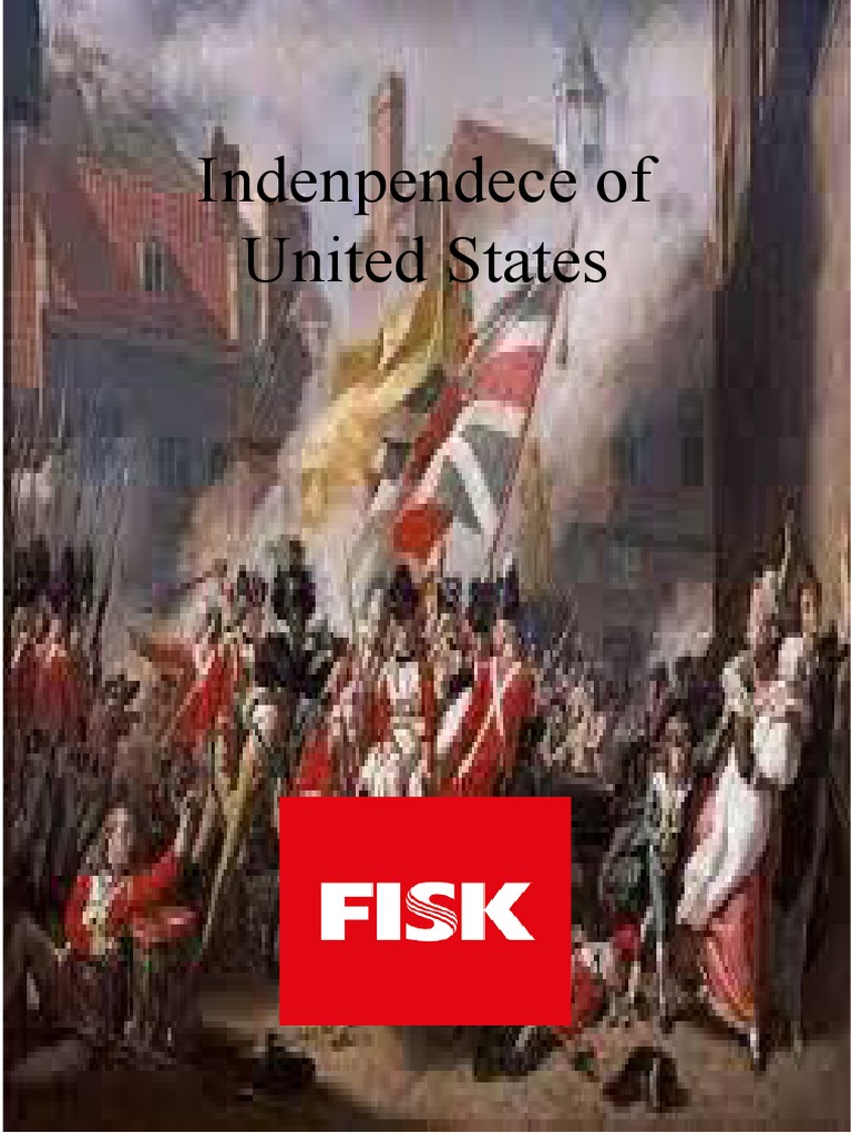 Causes and Impact of U.S. Independence | PDF | American Revolution ...