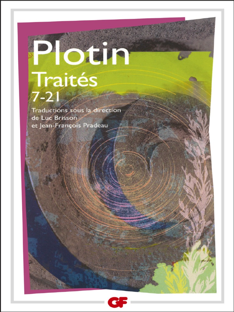 Plotin - Jean François Pradeau - Luc Brisson Traités 7 21. 2 Flammarion ...