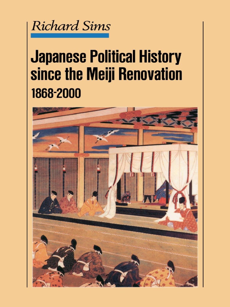 Japanese Political History Since The Meiji Restoration, 1868-2000 ...
