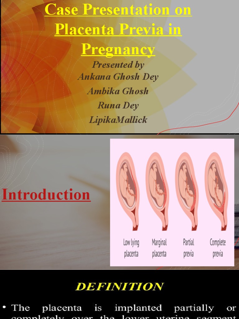 Case Presentation: Placenta Previa | PDF | Childbirth | Placenta