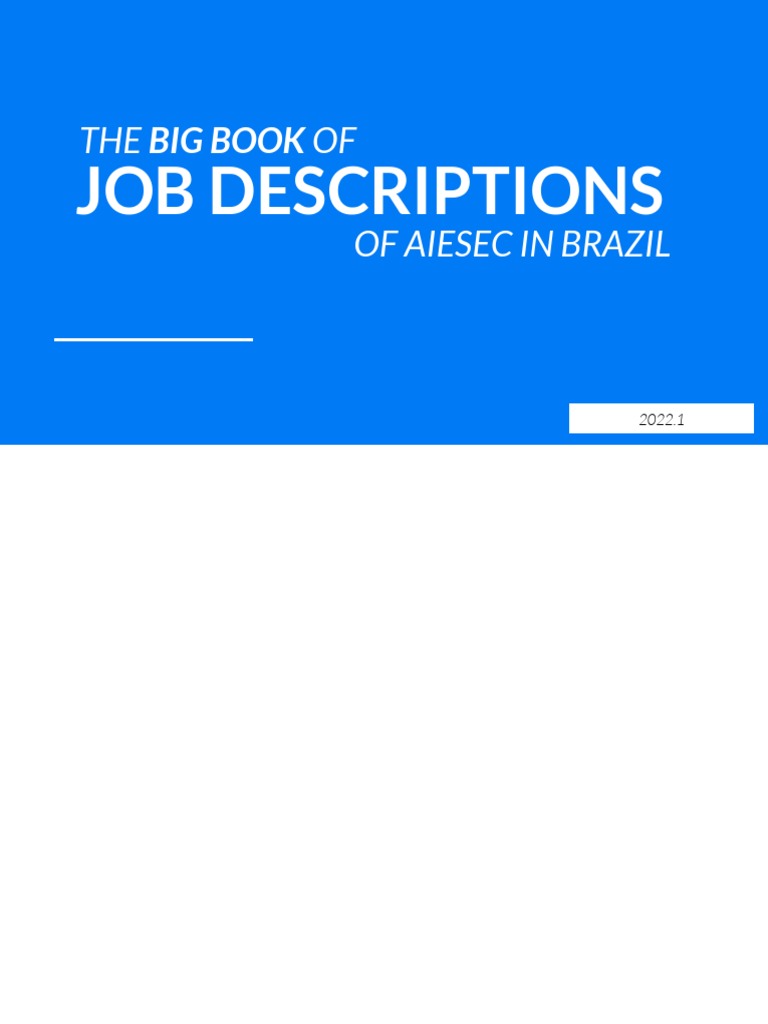 The BIG Book of Job Descriptions 2022.1 - AIESEC in Brazil | PDF