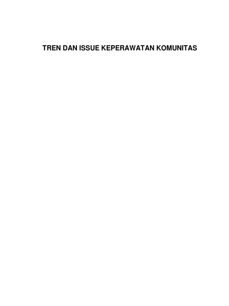 Tren Dan Issue Keperawatan Komunitas | PDF | Pengembangan Diri