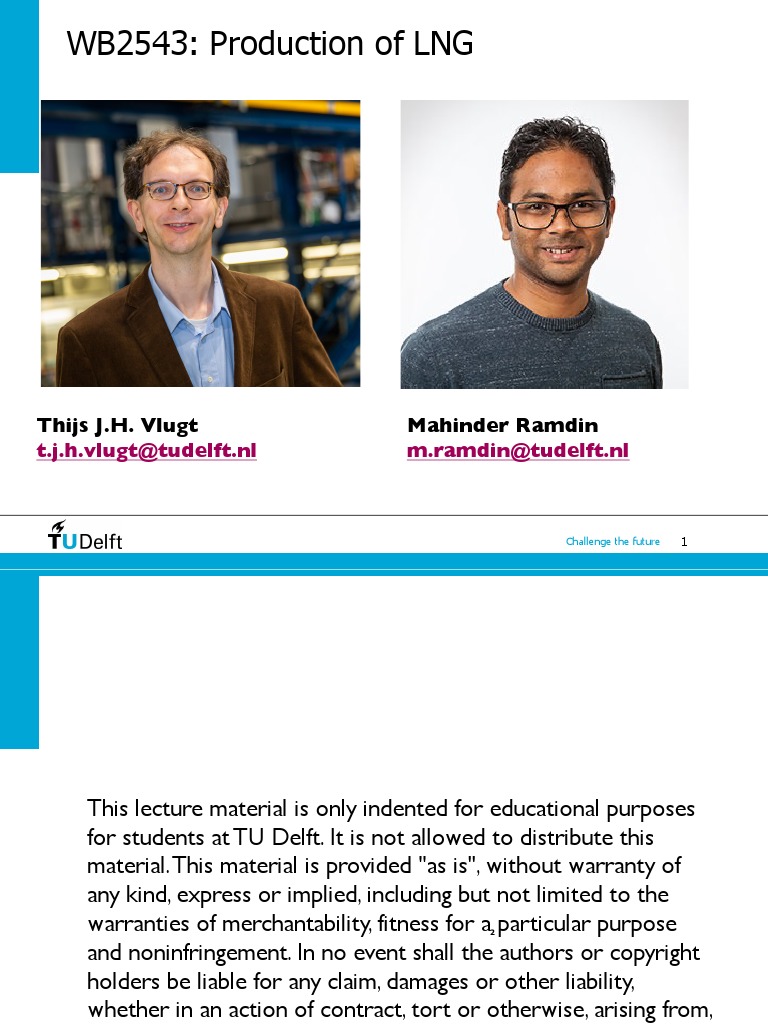 WB2543: Production of LNG: Mahinder Ramdin Thijs J.H. Vlugt | PDF