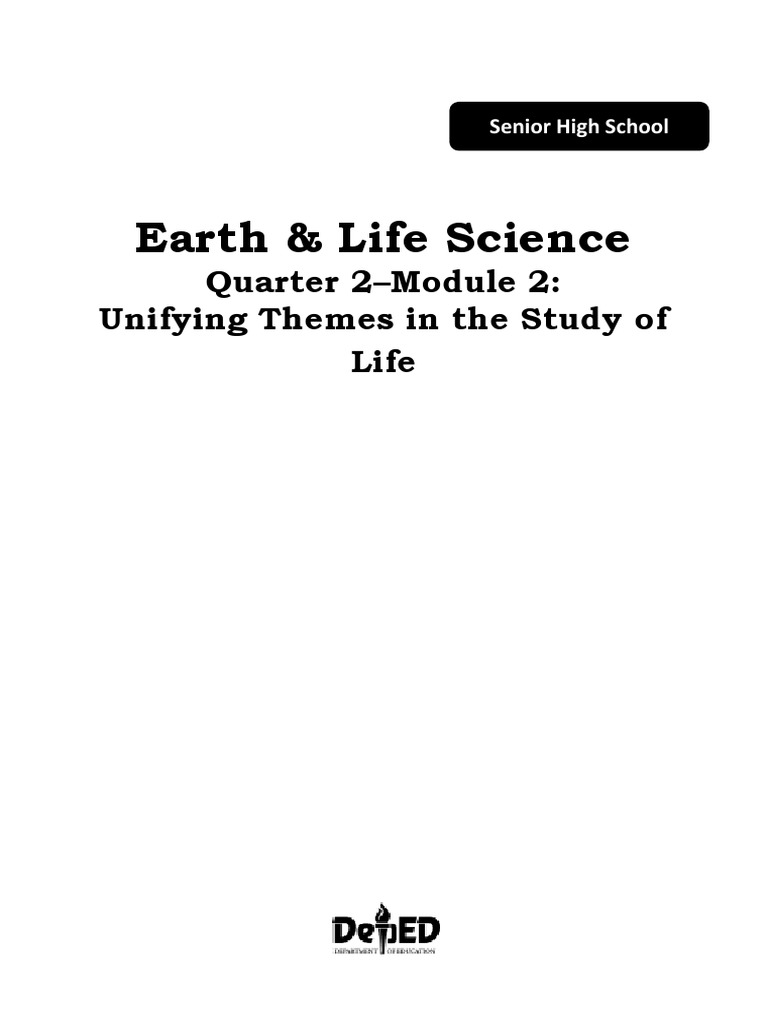 Earth & Life Science: Quarter 2-Module 2: Unifying Themes in The Study ...