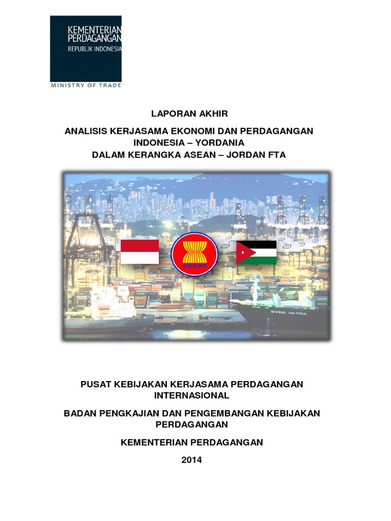 Analisis Kerjasama Ekonomi Perdagangan Indonesia Dengan Jordania Dalam Kerangka ASEAN-JORDAN FTA ...