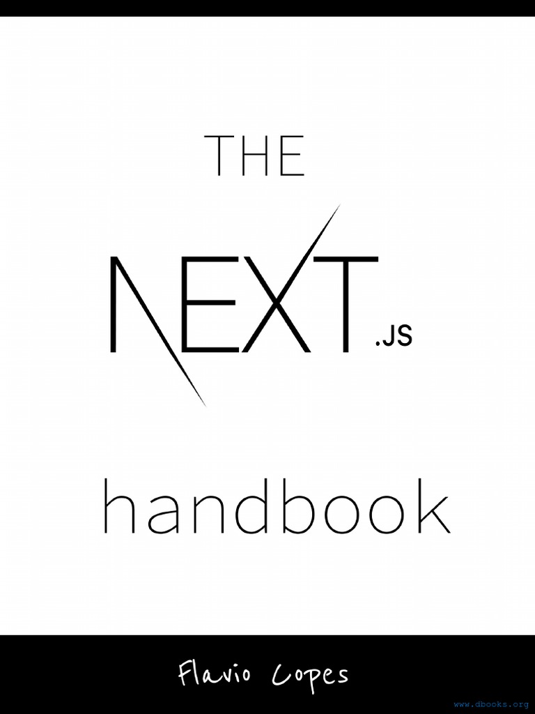 The Next - Js Handbook | PDF | Java Script | Web Application
