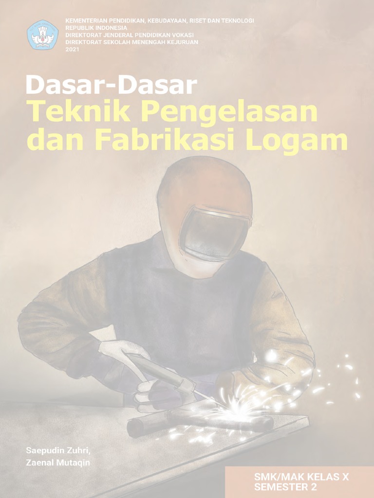 Buku Dasar Teknik Pengelasan X SSD | PDF