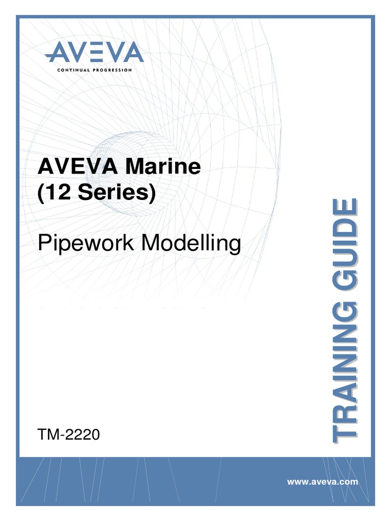 TM-2220 AVEVA Marine (12 Series) Pipework Modelling Rev 5.0 | PDF