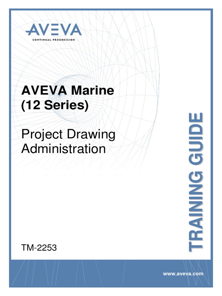 TM-2253 AVEVA Marine (12 Series) Project Drawing Administration Rev5.0 ...