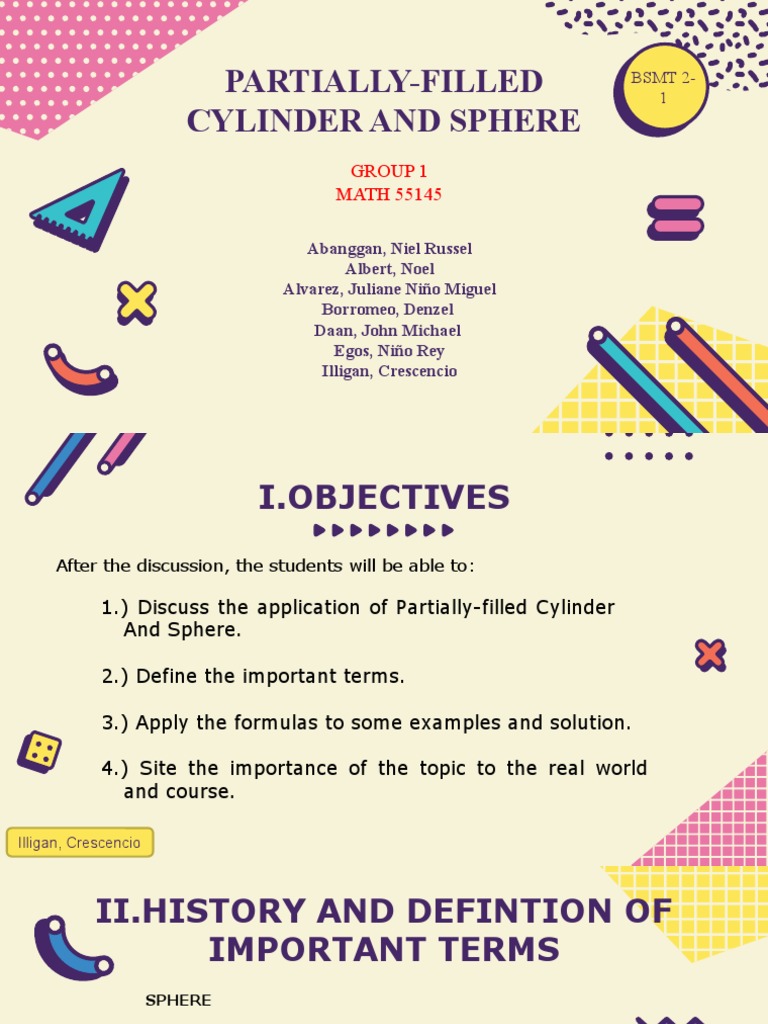 GROUP 1 PPT (Partially-Filled Cylinder and Sphere) | Download Free PDF | Volume | Sphere