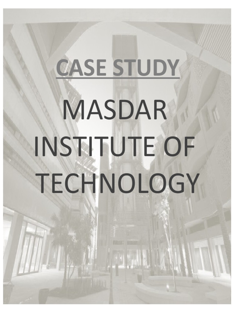 Masdar Institute: Sustainable Design Case Study | PDF | Solar Energy ...