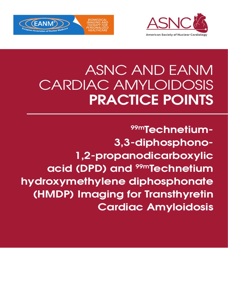 ASNC AND EANM Amyloidosis Practice Points WEB | PDF | Cardiology ...