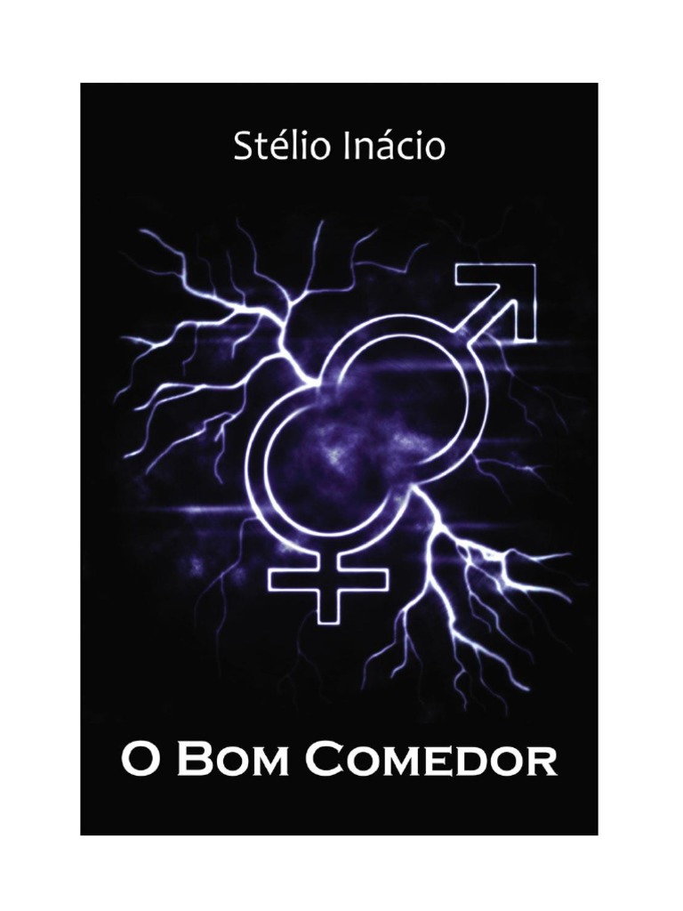 INÁCIO, Stélio - O Bom Comedor | PDF | Amor | Mulher