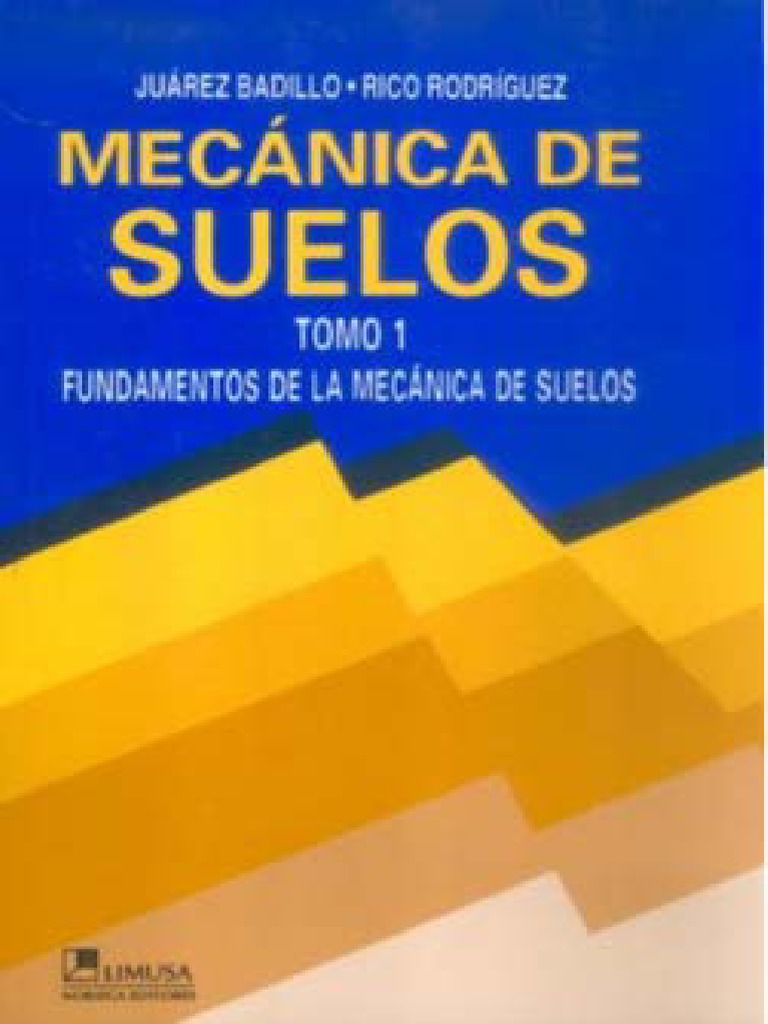 Mecanica de Suelos Tomo 1 Juarez Badillo | PDF