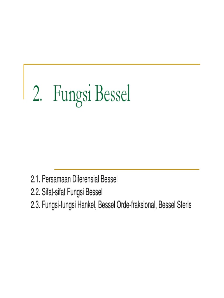 Adoc - Pub 2 Fungsi Bessel Persamaan Diferensial Bessel 22 Si | PDF