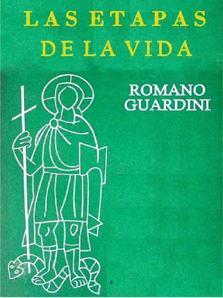 Las Etapas de La Vida ROMANO GUARDINI | PDF | Vida | Realidad