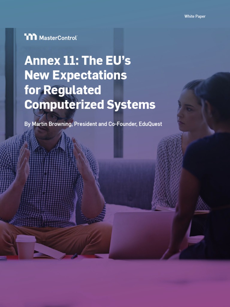 Annex 11 - The EU's - New Expectations | PDF | Medical Device | Food ...