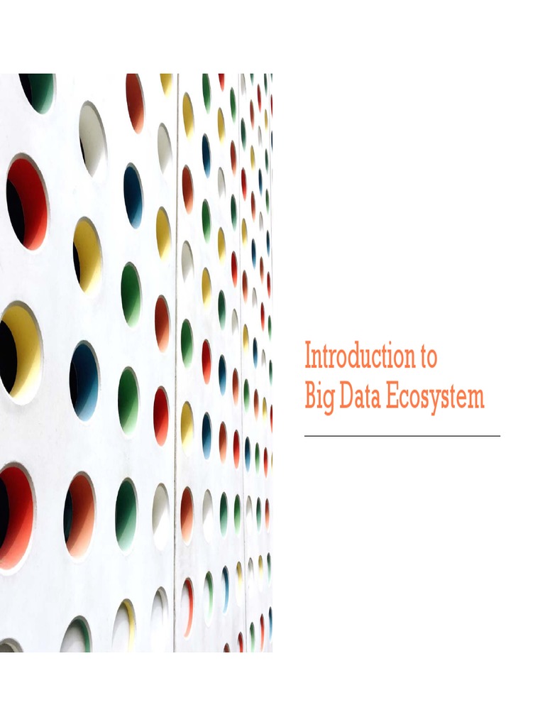 Introduction To Big Data Ecosystem V 2.0 | Download Free PDF | Big Data ... Introduction To Big Data Ecosystem V 2.0 | Download Free PDF | Big Data ...