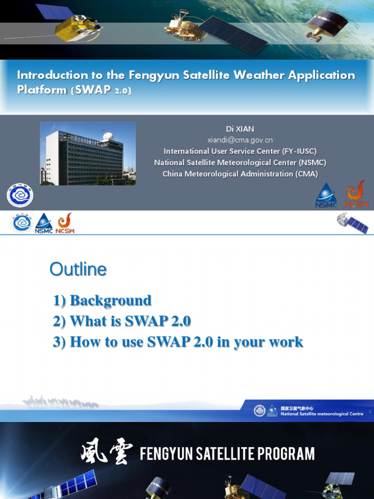 Introduction To The Fengyun Satellite Weahter Application Platfrom (SWAP 2.0) | PDF ...