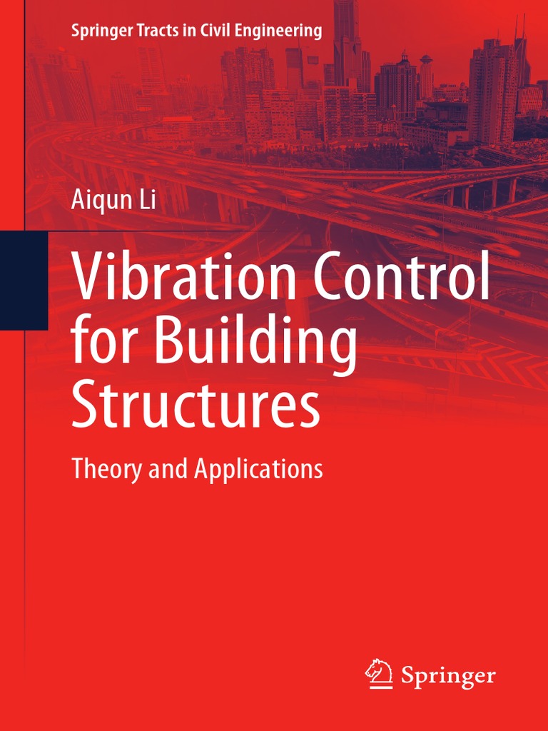 Vibration Control For Building Structures: Aiqun Li | PDF | Viscoelasticity | Civil Engineering
