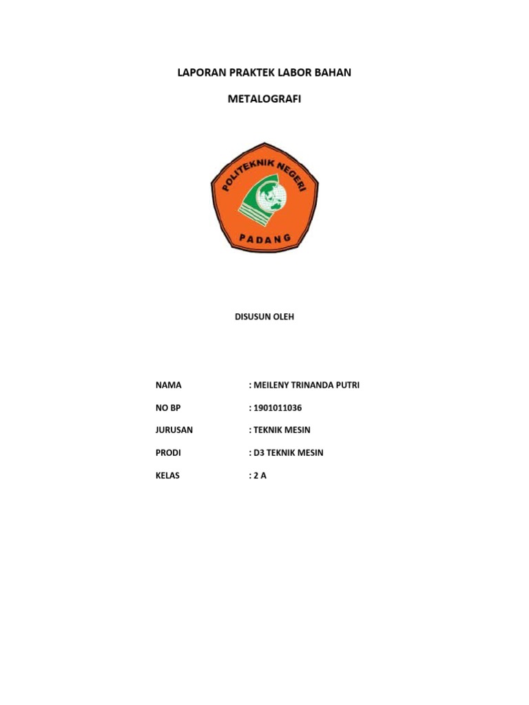 Laporan Labor Metalografi - Meilenytp | PDF | Sains & Matematika ...