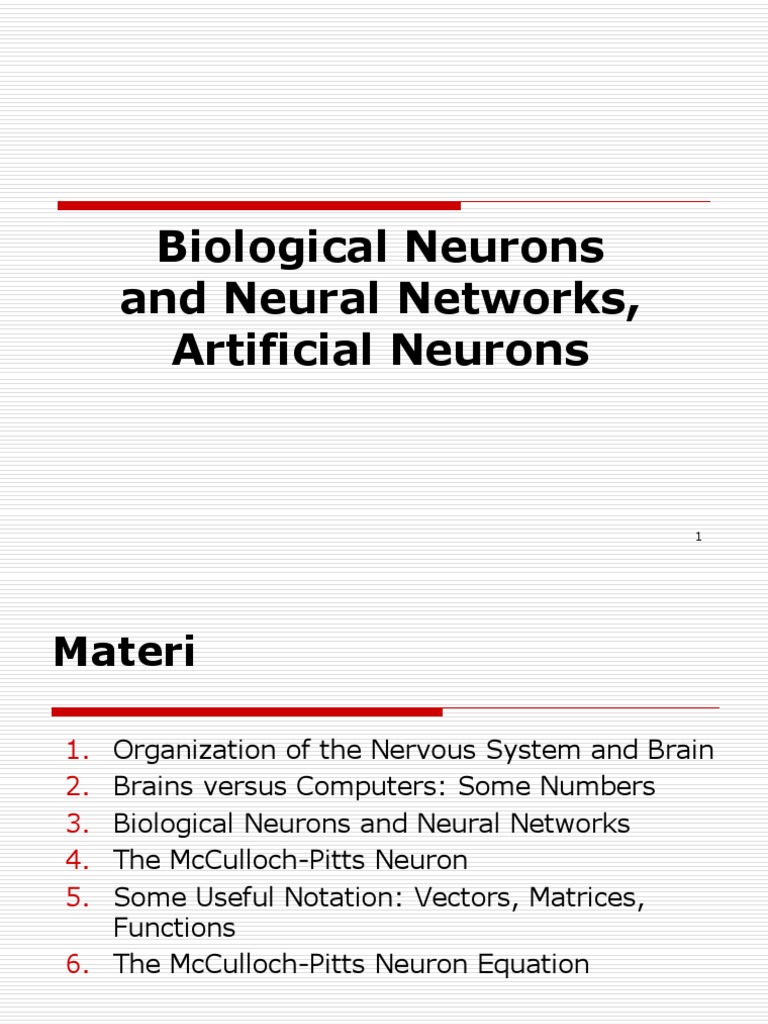 Artificial Neurons and Biological Neurons: An Introduction to Neural ... Artificial Neurons and Biological Neurons: An Introduction to Neural ...