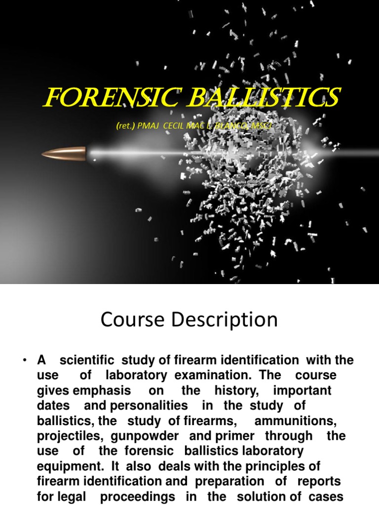 Forensic Ballistics | PDF | Cartridge (Firearms) | Firearms