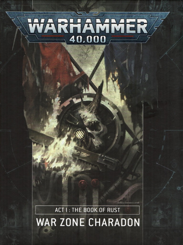 W40k 9th Ed Act I The Book of Rust | PDF