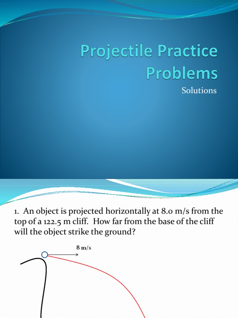 Projectile Practice Problems Solutions 2021 | PDF | Velocity | Angle