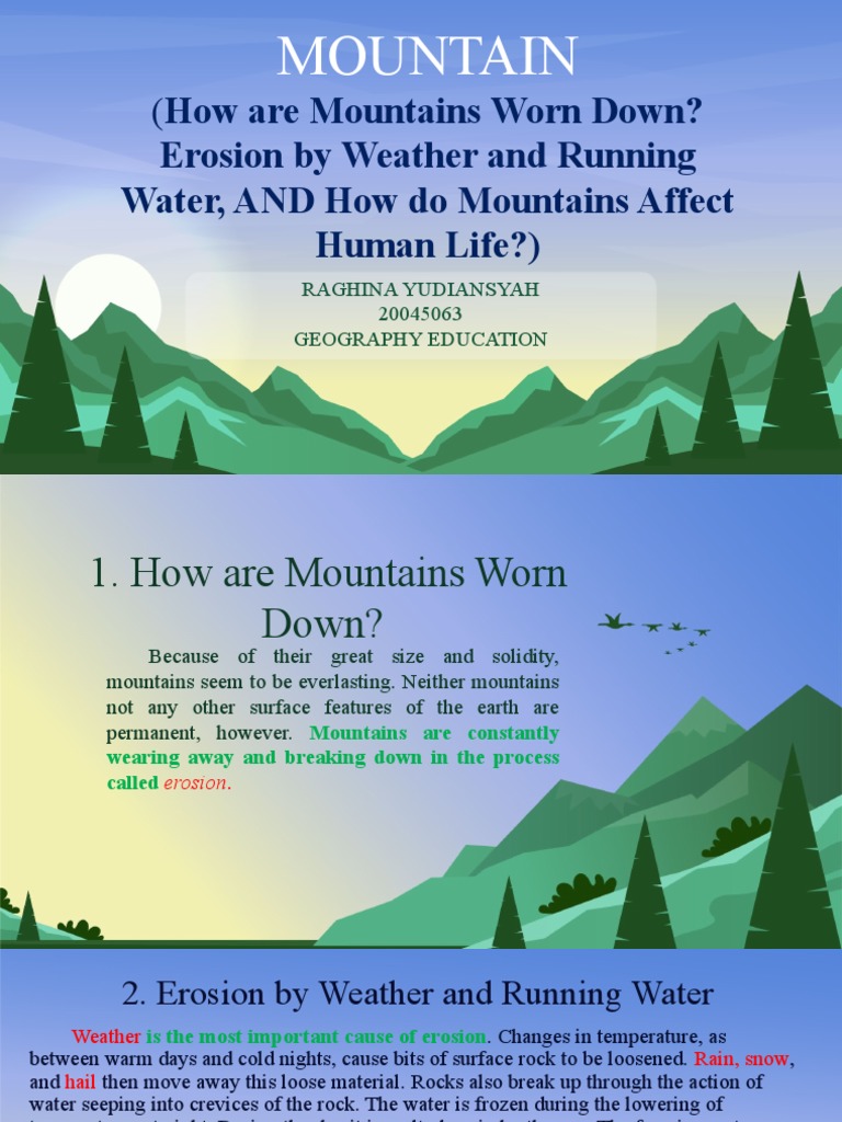 How Are Mountains Worn Down? Erosion by Weather and Running Water, AND ...