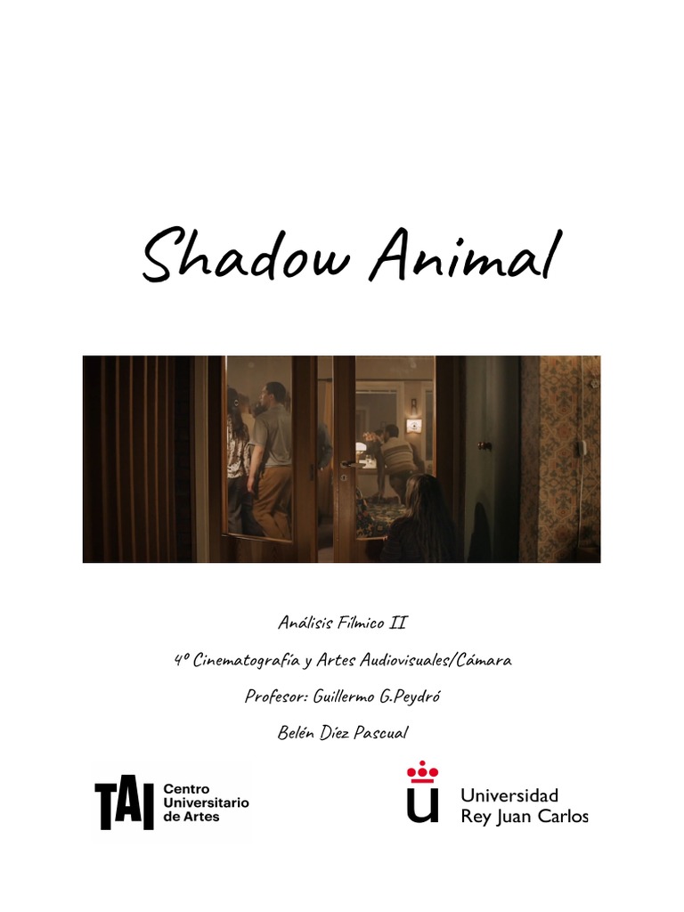 Belén Díez Pascual 4GCINECAM CORTO SHADOW ANIMAL | PDF